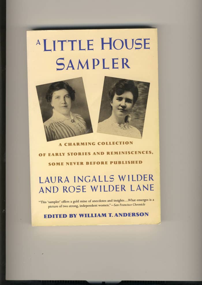 Revisiting Laura Ingalls Wilder, Rose Wilder and the Little House on ...
