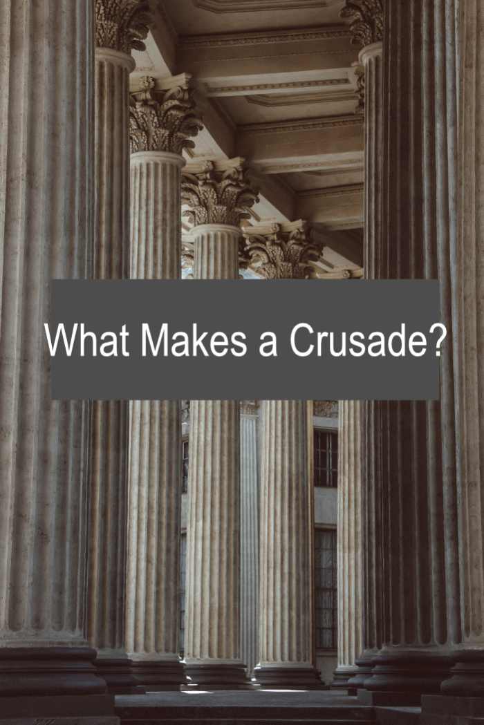What Makes a Crusade? - HubPages