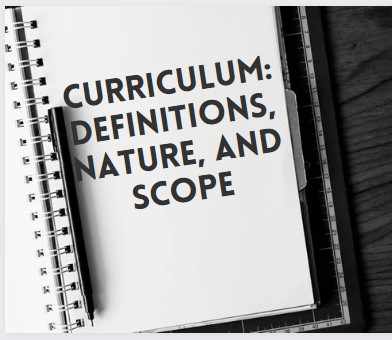 Curriculum: Definitions, Nature, and Scope - HubPages