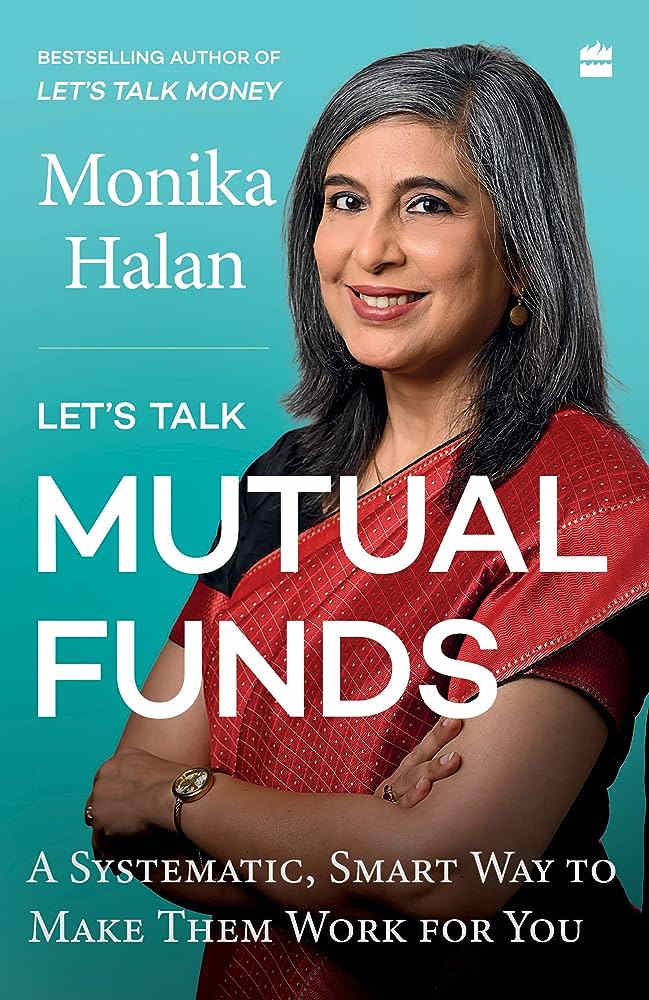 5 Key Takeaways from Monika Halan's Let's Talk Mutual Funds - HubPages