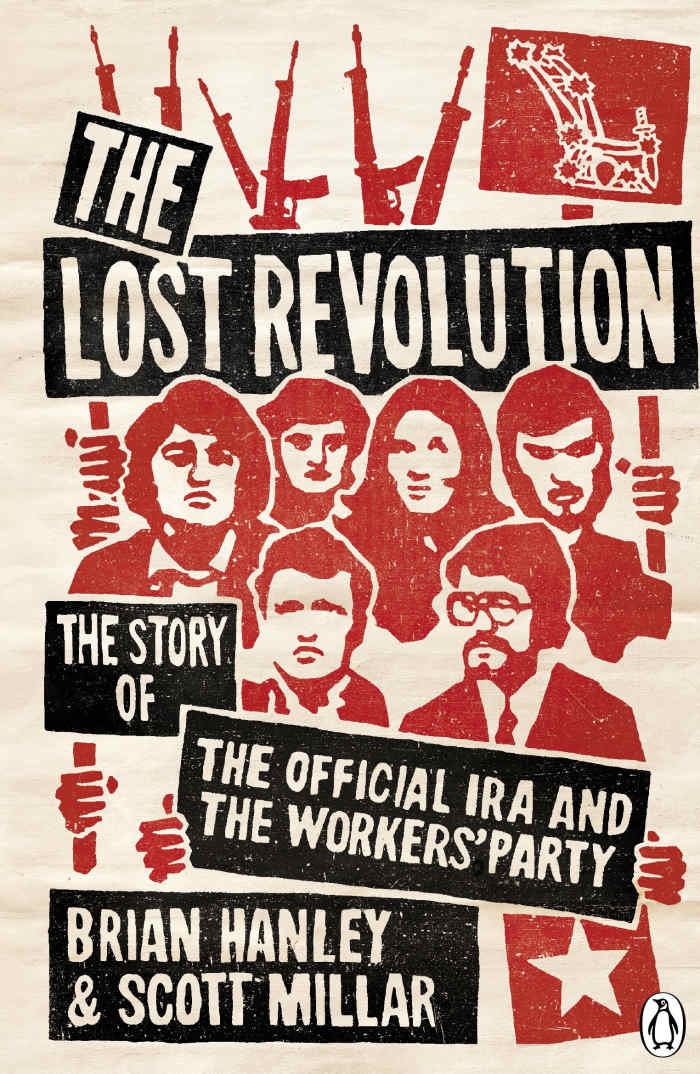 The Lost Revolution by Brian Hanley and Scott Millar - HubPages
