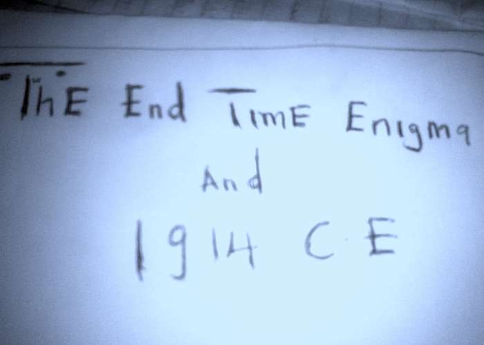 The End Times, Did It Began in 1914 C.e as Jehovah's Witnesses Teach ...