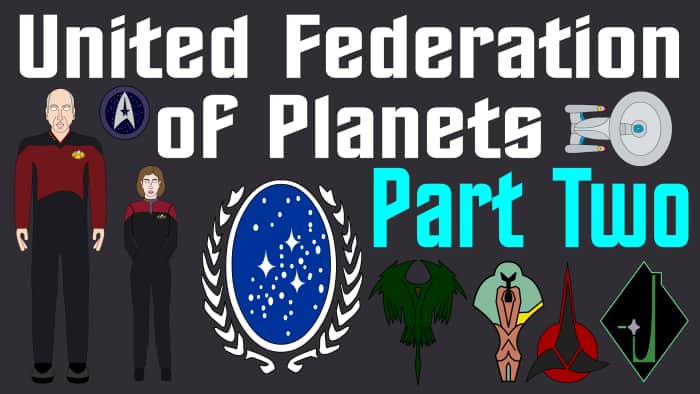 Star Trek: History of the United Federation of Planets (Part 2 of 2 ...