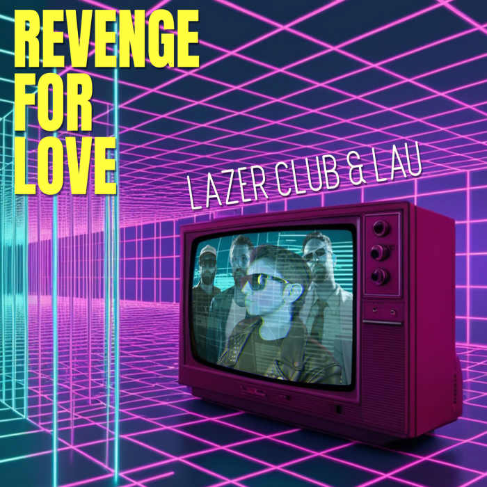 Synth Single Review: “Revenge For Love’’ by Lazer Club & LAU - HubPages