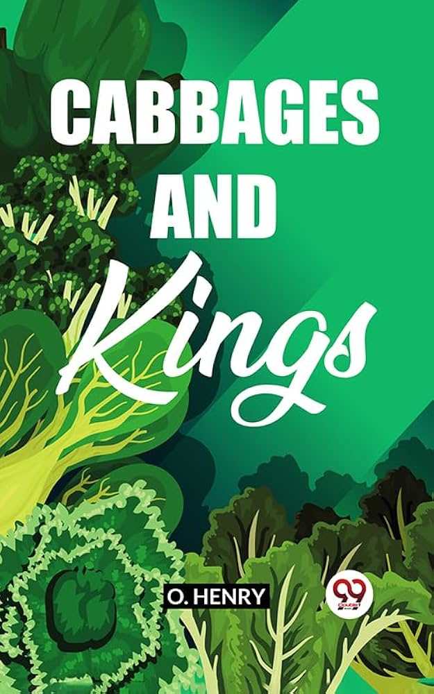 Literary Critique of Cabbages and Kings - HubPages