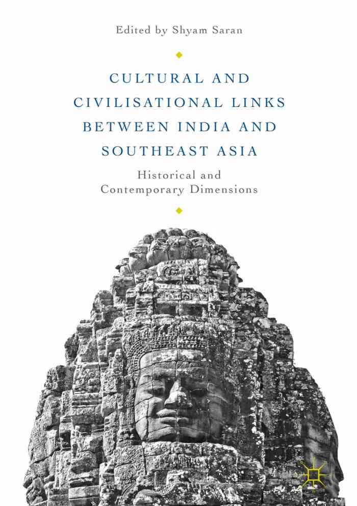 Cultural and Civilizational Links between India and Southeast Asia ...