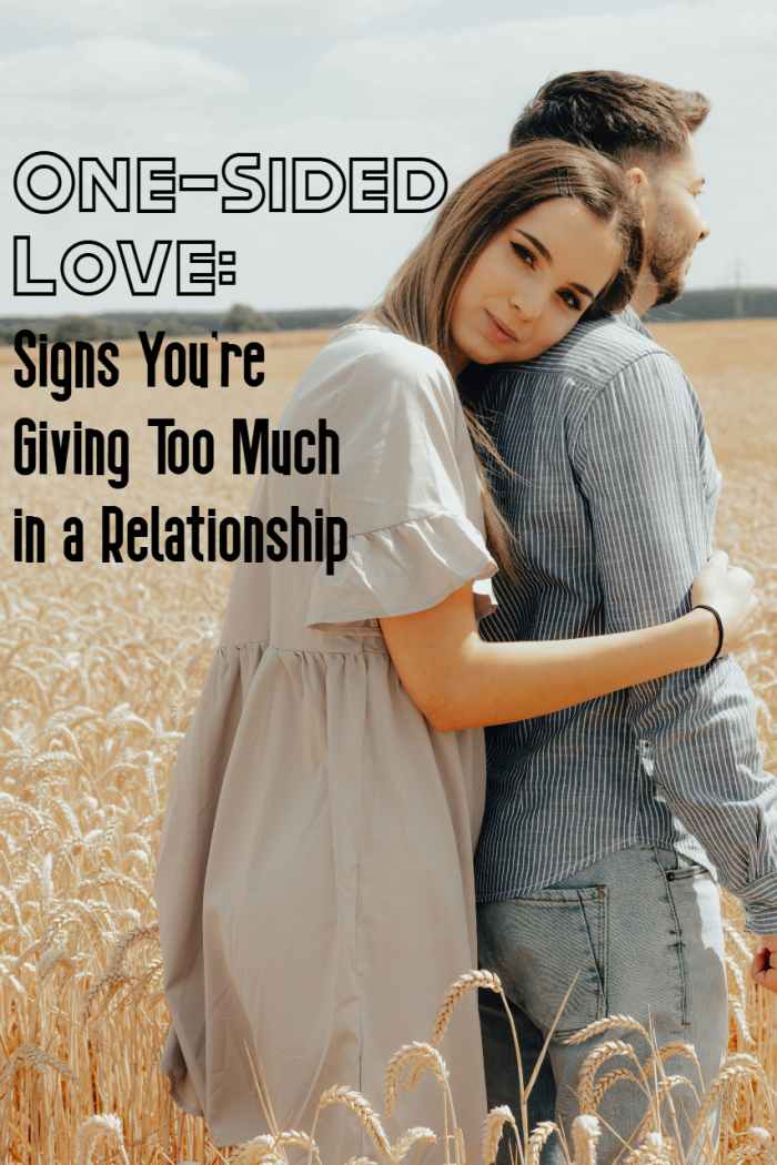 Are You in a One-Sided Relationship? 8 Signs You’re Giving More Than ...