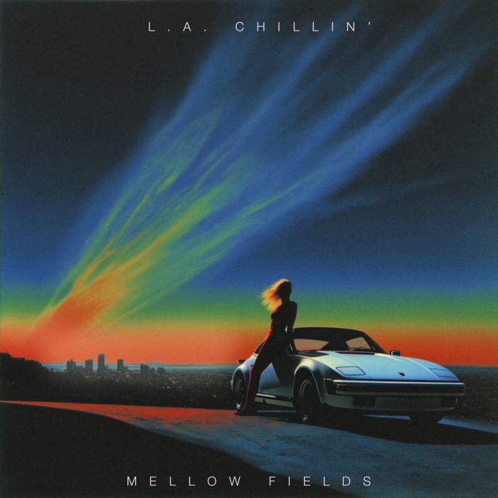 Synth Single Review: “L.A. Chillin'’’ by Mellow Fields - HubPages