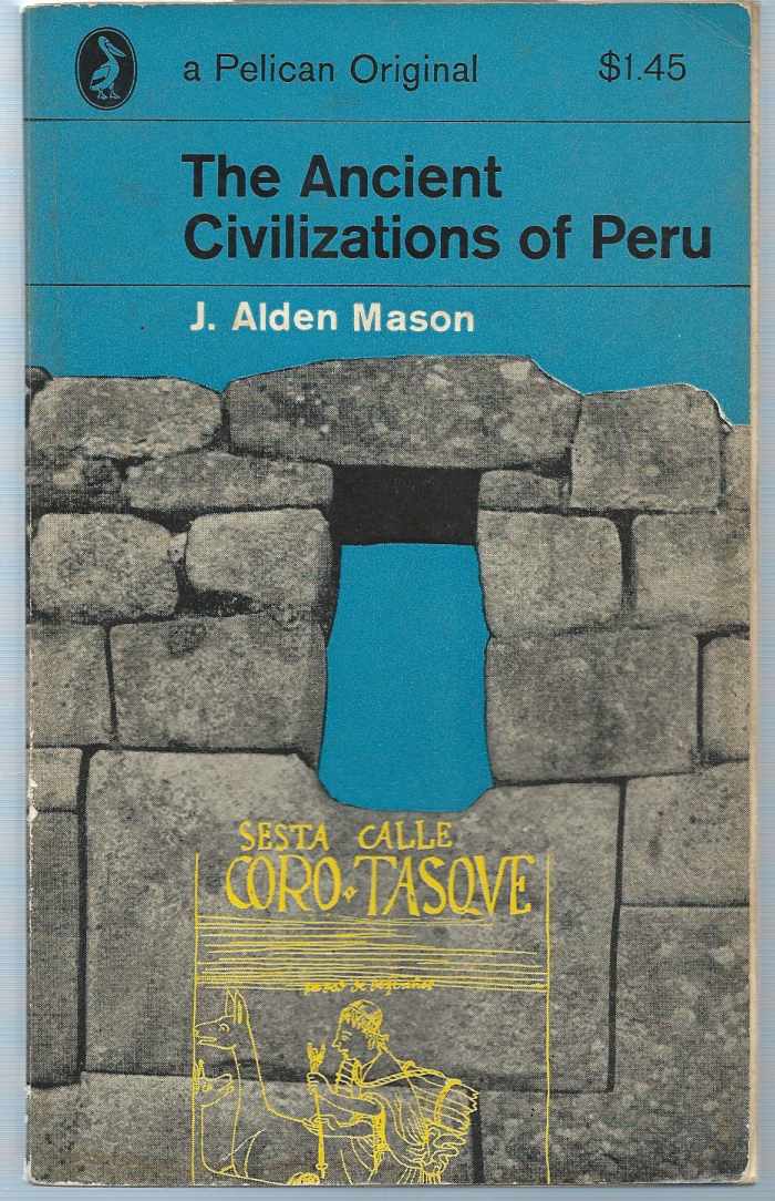 The Ancient Civilizations of Peru Review - HubPages