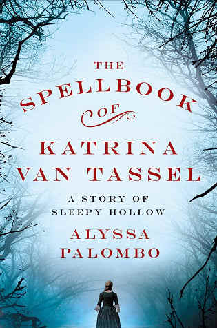The Spellbook of Katrina Van Tassel: A Story of Sleepy Hollow - HubPages