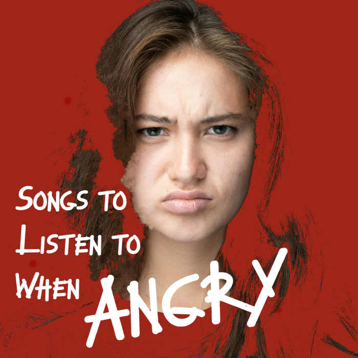 54 Songs to Listen to When Angry - HubPages