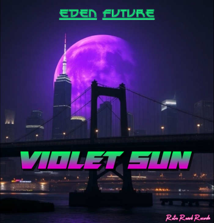Synth Single Review: "Violet Sun" by Eden Future - HubPages