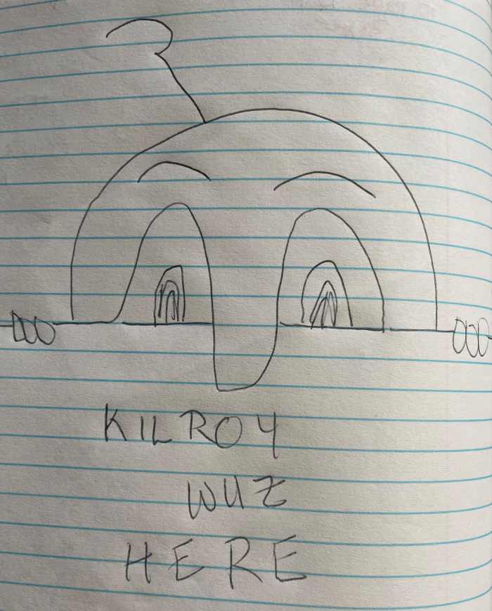 Freewrite Friday: Kilroy Wuz Here - HubPages