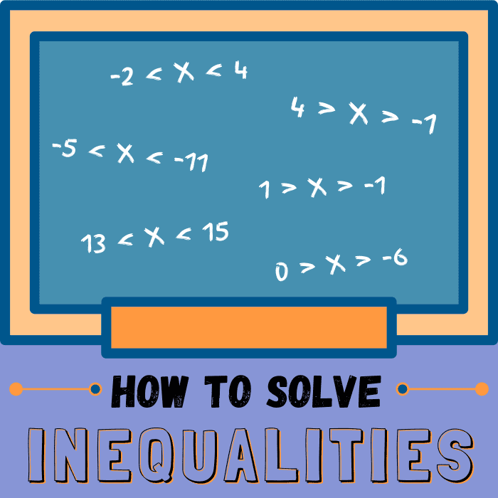 How To Solve An Inequality Between Two Numbers With Examples Owlcation