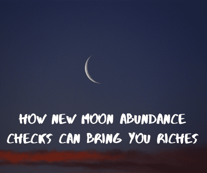 How New Moon Abundance Checks Can Bring You Riches - HubPages