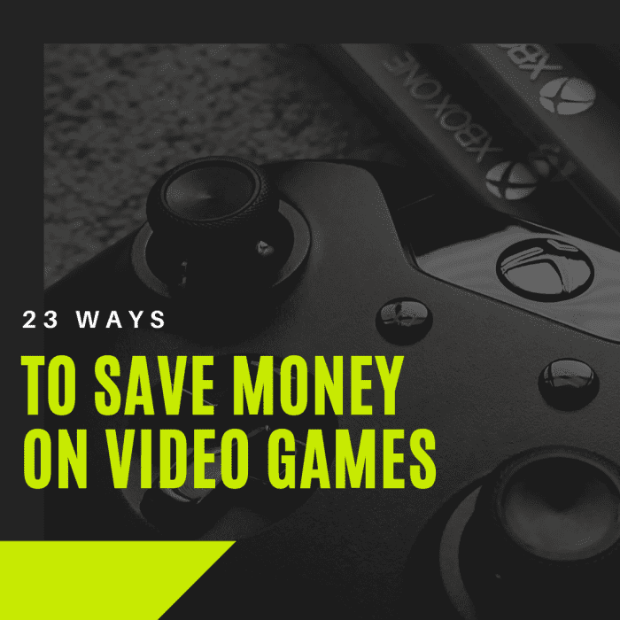 23 Ways You Can Save Money on Video Games - HubPages