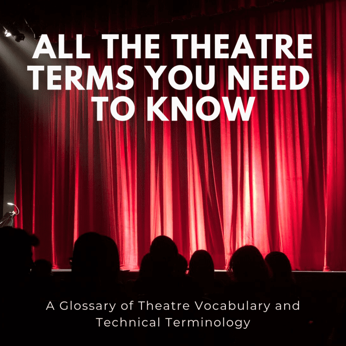 Broadway and Theatre Vocabulary and Terms - HubPages