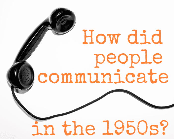Communication Devices in the 1950s: How Did People Communicate Before ...