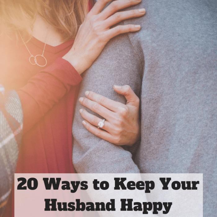 20 Tips on How to Keep Your Husband Happy - HubPages