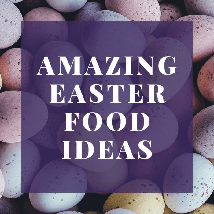 Amazing Easter Food Ideas - HubPages