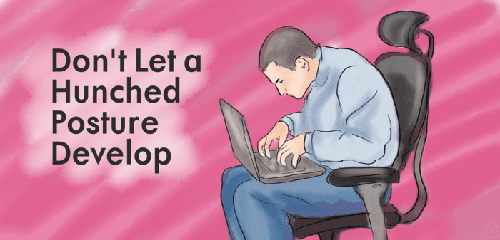 Preventing the Development of Hunchback Posture - HubPages