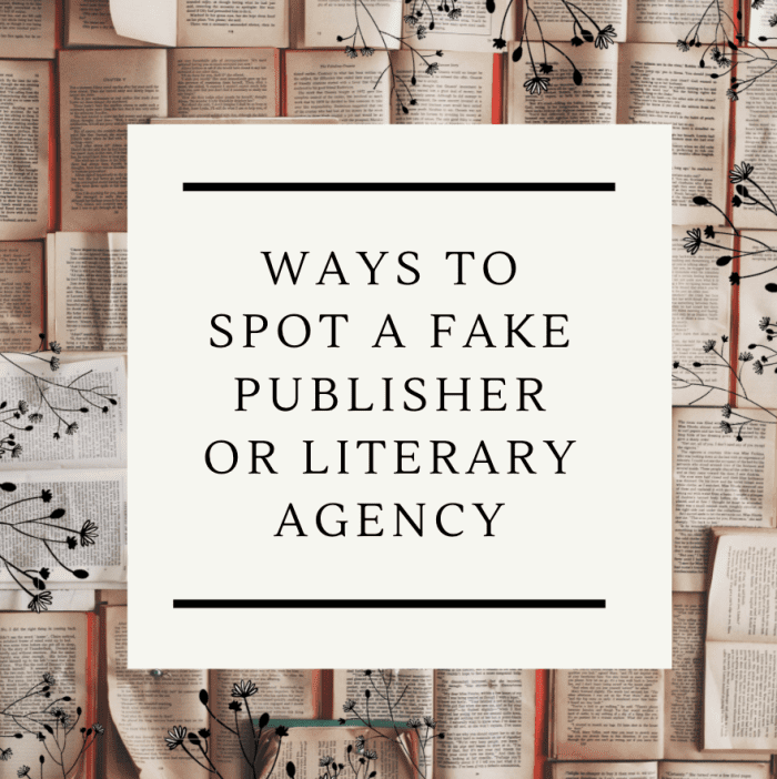 5 Ways to Easily Spot a Fake Publisher or Literary Agency - HubPages