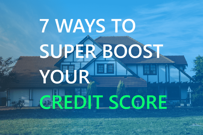 7 Simple, Simple Ways to Super-Boost Your Credit Score Fast - HubPages