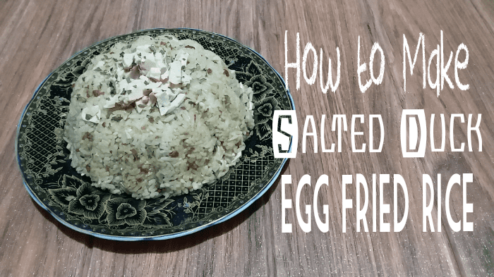 How to Make Salted Duck Egg Fried Rice - HubPages