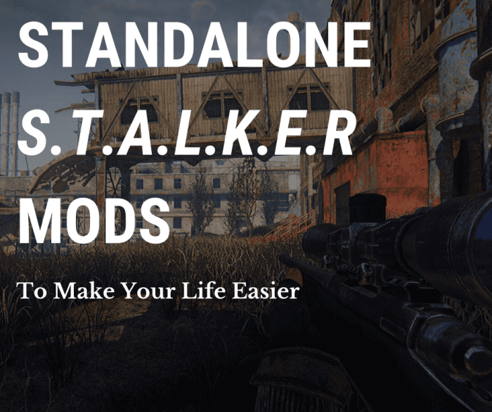 10 Standalone Mods for "S.T.A.L.K.E.R." - HubPages