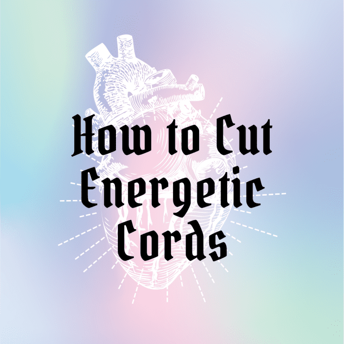 How to Cut Energy Cords (Tips for Empaths) - HubPages