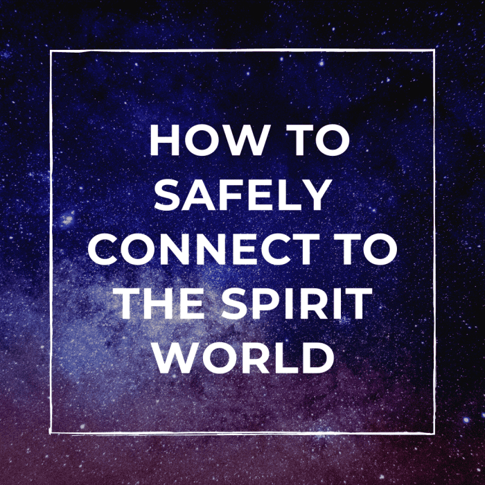 How to Safely Connect to the Spirit World - HubPages