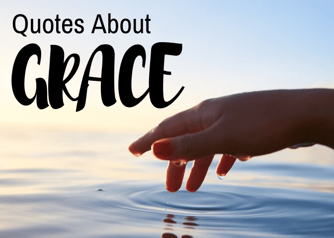 Quotations About Grace - Holidappy