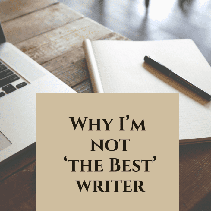 Why I Am NOT "The Best Writer" - HubPages