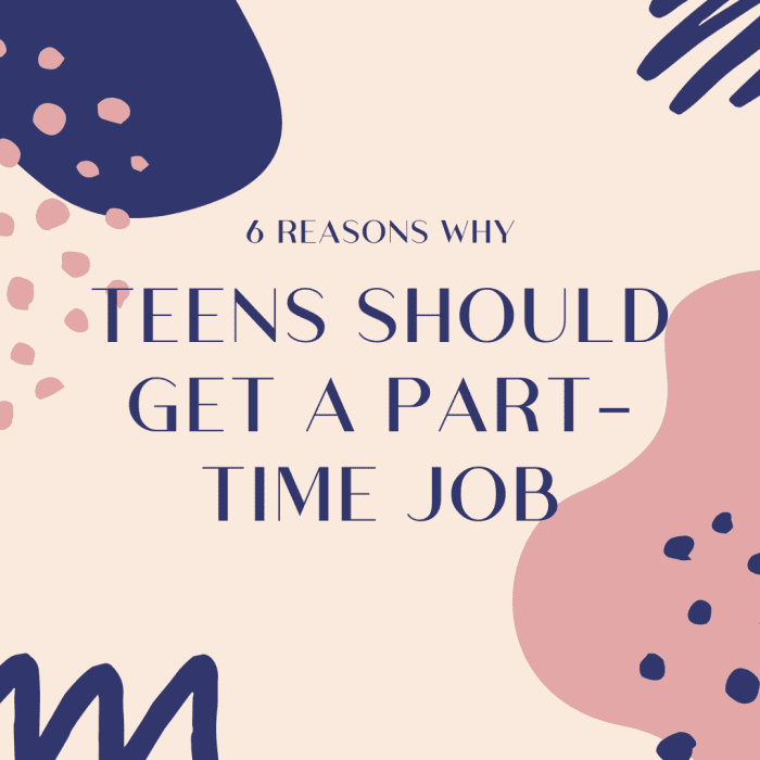 6 Reasons Why a Teenager Should Get a Part-Time Job - HubPages