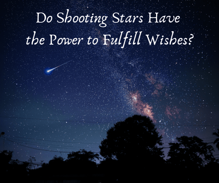 Do Shooting Stars Have the Power to Fulfill Wishes? - HubPages
