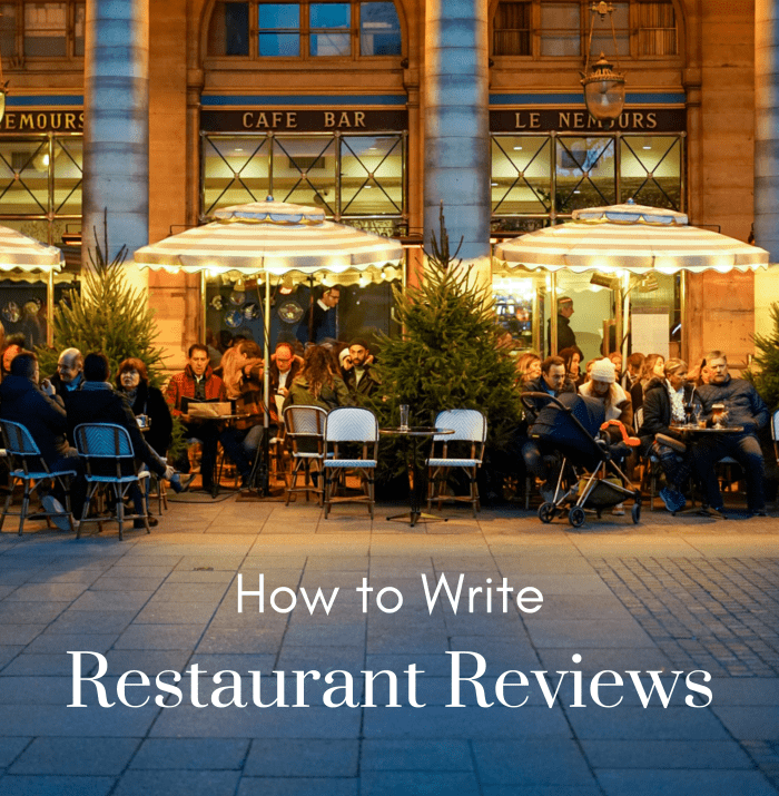 How To Write A Restaurant Review 10 Tips Plus Examples Owlcation