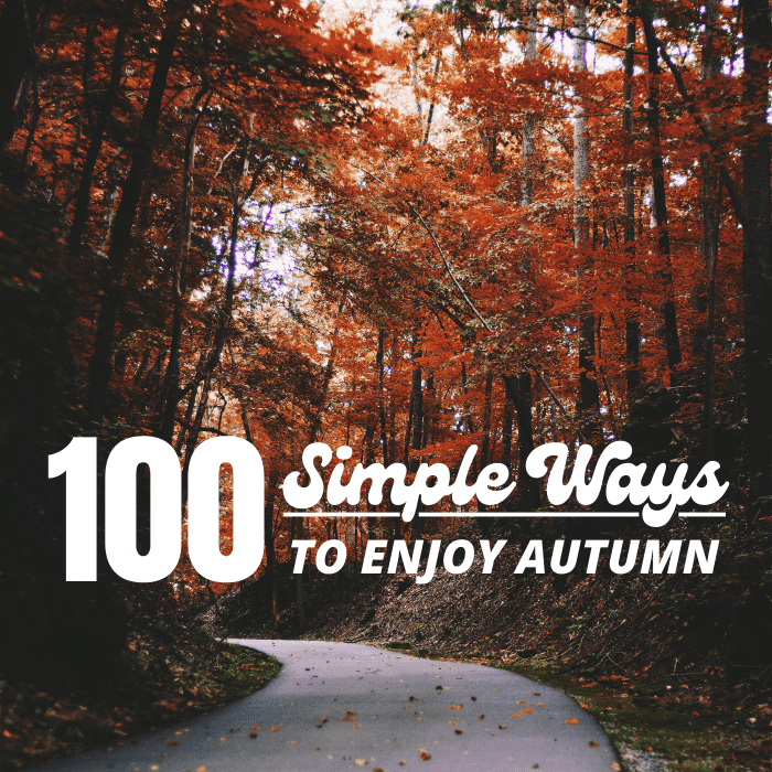 100 Simple Ways to Enjoy the Fall - HubPages