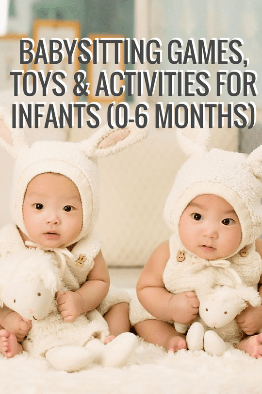 Babysitting Games, Toys and Activities for Infants (0-6 Months ...