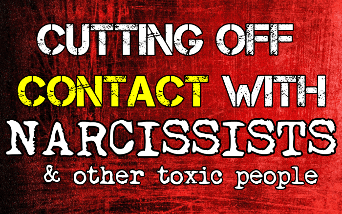 Cutting Off Contact With Narcissists & Other Toxic People - HubPages