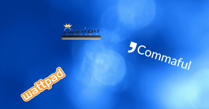 Comparing Commaful To Wattpad and Quotev - HubPages