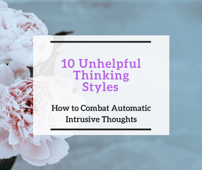 10 Unhelpful Thinking Styles and How to Combat Them - HubPages