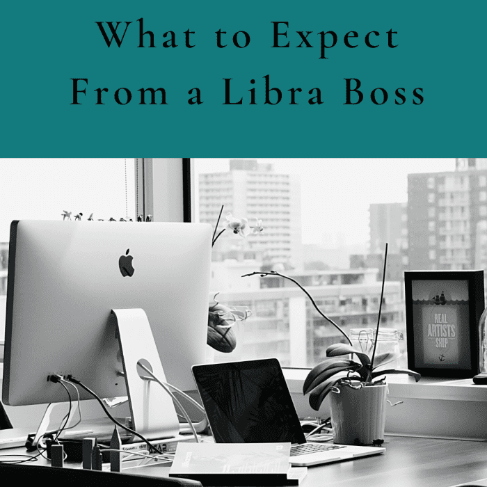 What to Be Aware of When Your Boss Is a Libra - HubPages