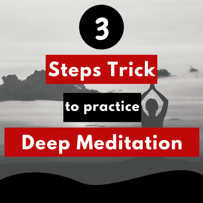 How to Practice Deep Meditation in 3 Steps? - HubPages