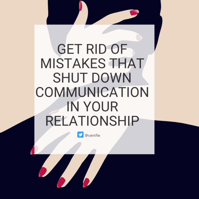 10 Relationship Mistakes That Shut Down Communication - HubPages