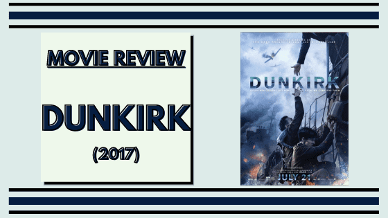 "Dunkirk" Movie Review: A Great Christopher Nolan War Film - HubPages