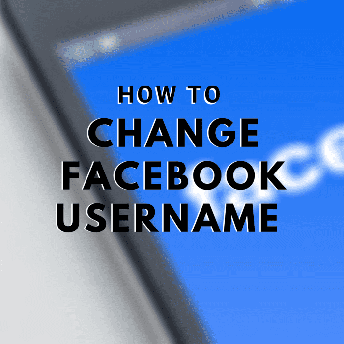 How to Change Facebook Username - HubPages