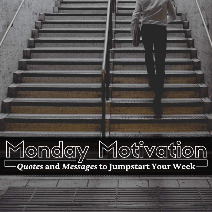 52 Positive Messages and Quotes for Monday Morning - HubPages