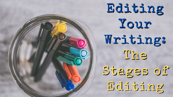 Editing Your Writing: The Stages of Editing - HubPages