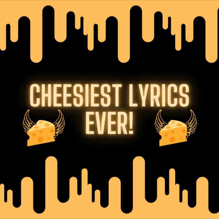 20 Cheesiest Song Lyrics of All Time - HubPages