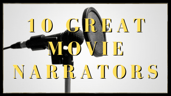 Top 10 Great Movie Narrators - HubPages